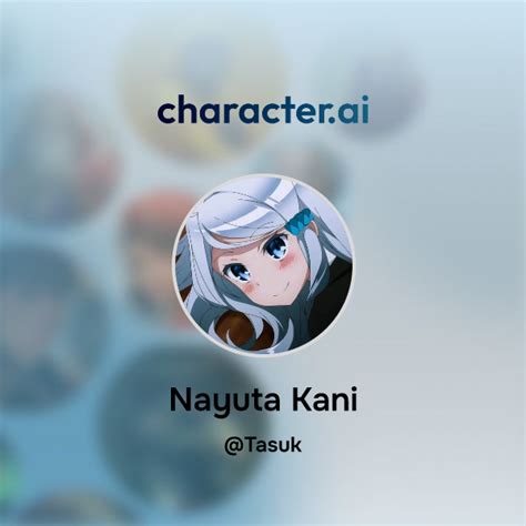 Chat With Nayuta Kani Character Ai Ai Chat Reimagined Your Words