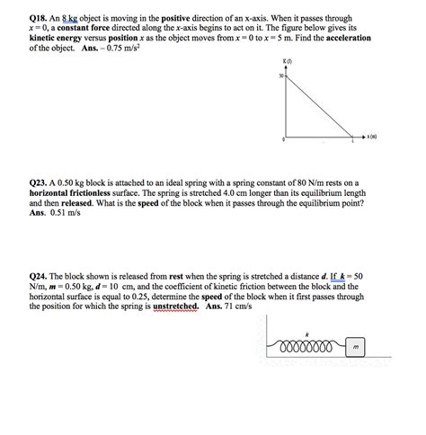 Solved Q18 An 8 Kg Object Is Moving In The Positive