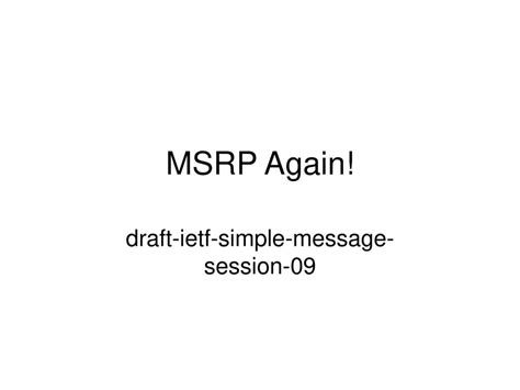 Draft Ietf Simple Message Session Ppt Download