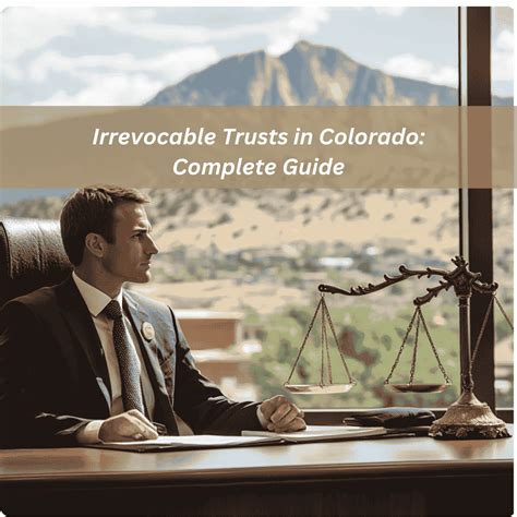 Revocable Vs Irrevocable Living Trusts In Colorado
