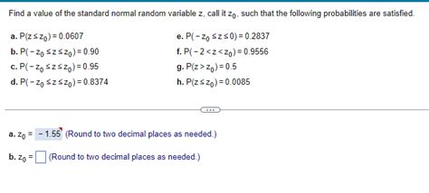 Solved Find A Value Of The Standard Normal Random Variable Chegg