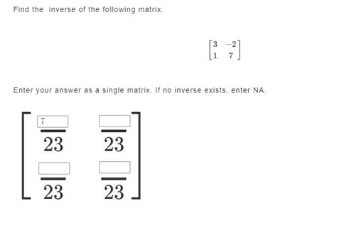 find the inverse of the following matrix [3 217]enter