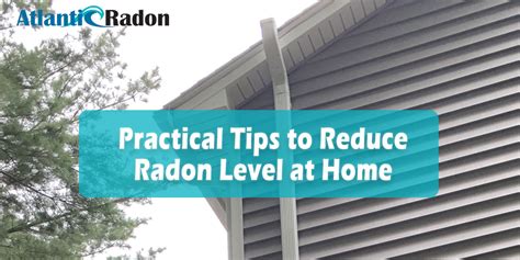 Practical Tips To Reduce Radon Level At Home Atlantic Radon