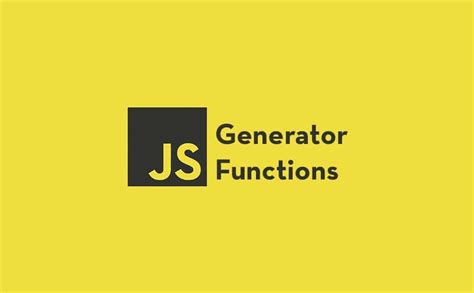 Javascript Mastering Async Generators In Javascript The Ultimate Tool