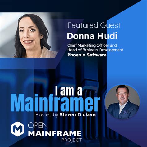 I Am A Mainframer Donna Hudi Open Mainframe Project