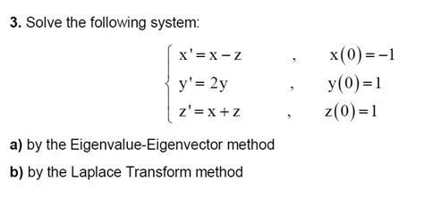 Solved Solve The Following System X I Y Z Chegg