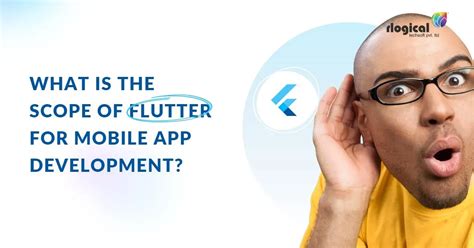 What Is The Scope Of Flutter For Mobile App Development