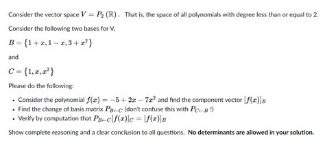 Solved Consider The Vector Space V P R That Is The Space Chegg