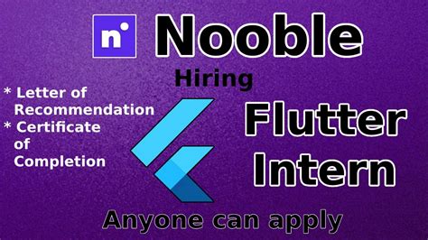 Flutter Intern Role Nooble Hiring Flutter Interns Anyone Can Apply