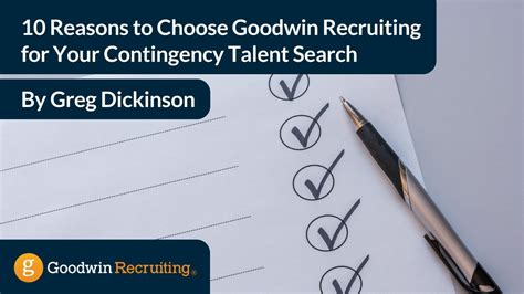 10 Reasons To Choose Goodwin Recruiting For Your Contingency Talent