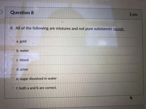 Solved Question 5 3 Pts 5 Which Of The Following Is False