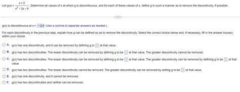 Solved Let Gxx2−2x−8x2 Determine All Values Of X At