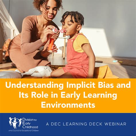 Understanding Implicit Bias And Its Role In Early Learning Environments Dec