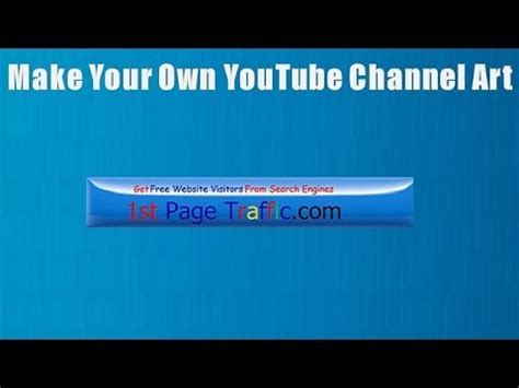 How To Make Your Own YouTube Channel Art YouTube