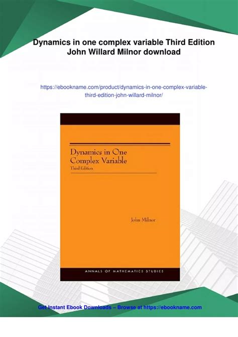 Summary Dynamics In One Complex Variable Third Edition John Willard Milnor Instant Download