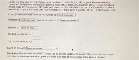 Solved Lipitor Is A Drug Used To Control Cholesterol In