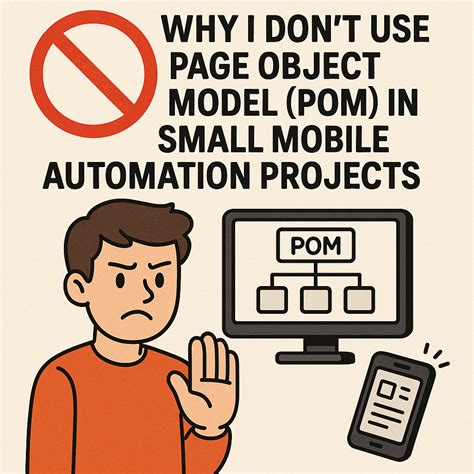 🚫 Why I Dont Use Page Object Model Pom In Small Mobile Automation