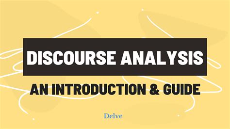 What Is Discourse Analysis An Introduction And Guide — Delve
