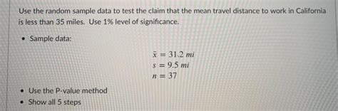 solved use the random sample data to test the claim that the