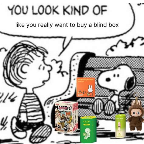 Tie On Instagram Another Snoopy Meme But For My Fellow Blind Box