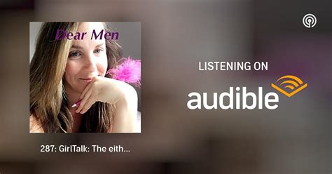 287 Girltalk The Eitheror Conundrum In Sex Dating And Relationships Dear Men How To Rock