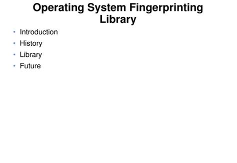 Ppt Operating System Fingerprinting Library Powerpoint Presentation