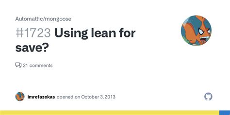 Using Lean For Save · Issue 1723 · Automatticmongoose · Github