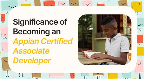 Significance Of Becoming An Appian Certified Associate Developer Certdeed