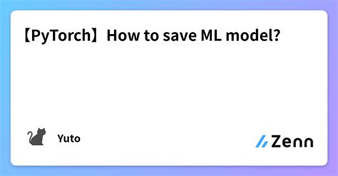 【pytorch】how To Save Ml Model