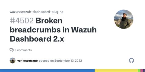 Broken Breadcrumbs In Wazuh Dashboard 2x · Issue 4502 · Wazuhwazuh Dashboard Plugins · Github
