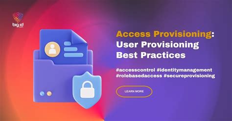 Access Provisioning User Provisioning Best Practices Bigid
