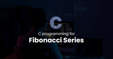 Fibonacci Series C Programming Geekboots