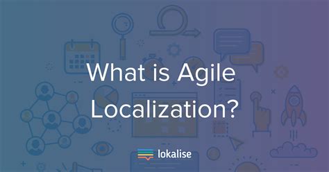 Agile Software Localization And Translation The Complete Guide