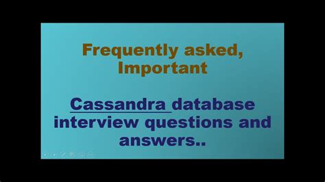 frequently asked cassandra interview questions and answers cassandra