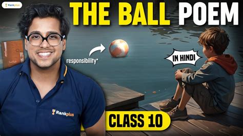 The Ball Poem Class 10 English Rahul Dwivedi Sir Youtube