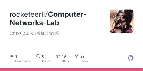 Computer Networks Lab 计算机网络实验指导书 pdf at master rocketeerli Computer Networks Lab GitHub