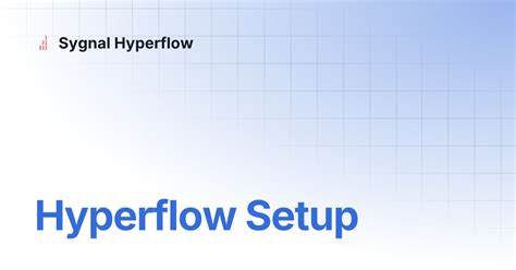 Hyperflow Setup Sygnal Hyperflow