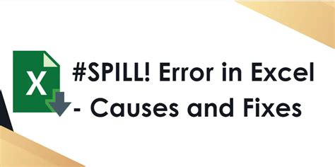 Spill Error In Excel Guide Causes And Fixes