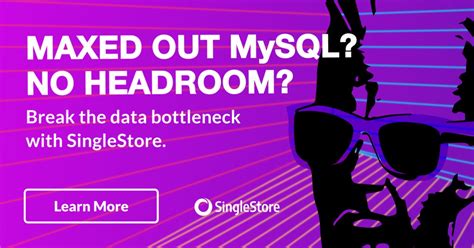 singlestore on linkedin singlestore vs mysql make the switch to the single database for all…