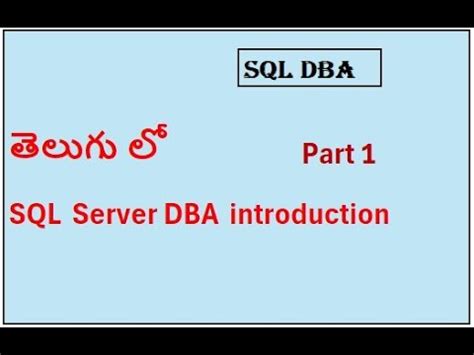 SQL DBA INTRODUCTION Part 1 In Telugu YouTube