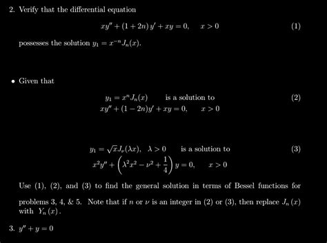 2 Verify That The Differential Equation Xy 1 2n Y Xy 0 X 0 1