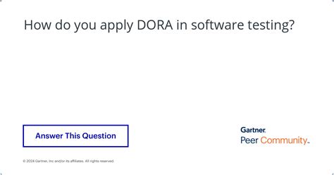How Do You Apply Dora In Software Testing Gartner Peer Community