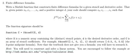 Solved 2 Finite Difference Formulas Write A Matlab