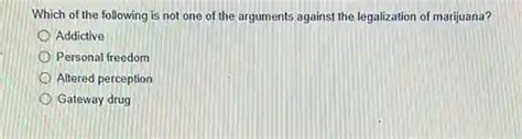 which of the following is not one of the arguments against the