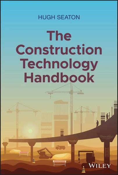 The Construction Technology Handbook Seaton Hugh Электронная книга купить на Ozon по низкой