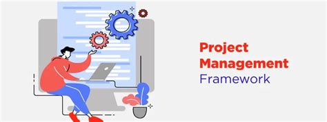Project Management Framework Types Key Elements Best Practices