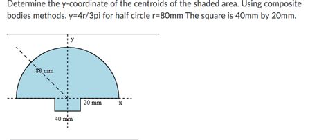 solved determine the y coordinate of ﻿the centroids of ﻿the