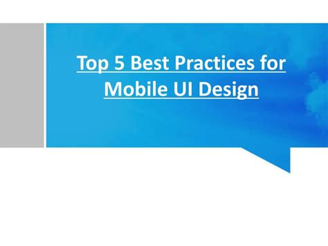 PPT Top 5 Best Practices For Mobile UI Design PowerPoint Presentation ID 7174852