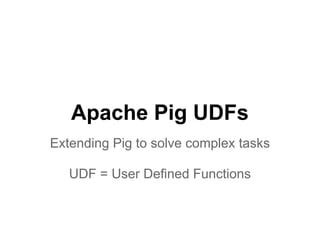 Apache PIG User Defined Functions PDF Databases Computer Software And Applications