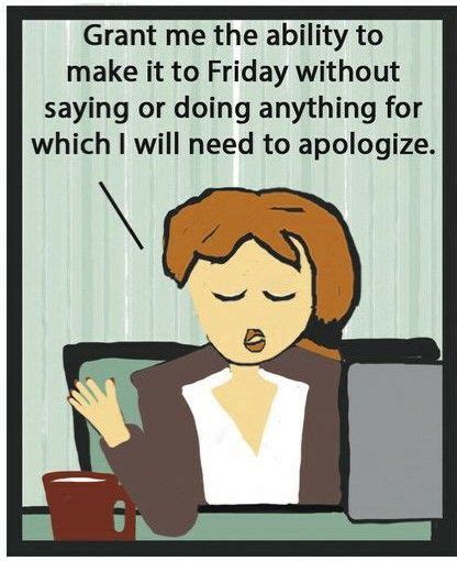 Pretty Please Work Humor Sarcastic People Its Friday Quotes